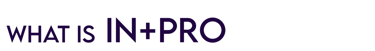 About IN+PRO – IN+PRO